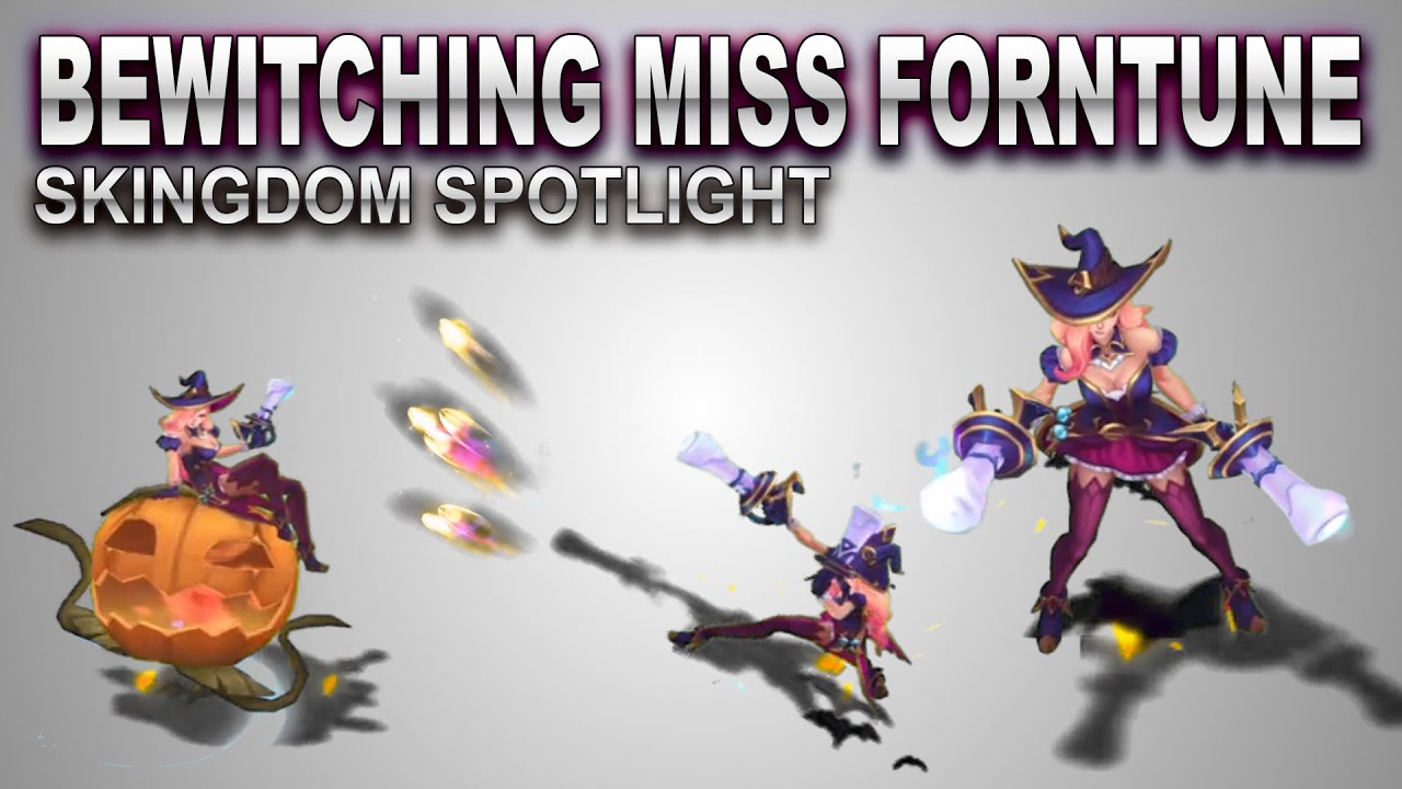 Bewitching Miss Fortune Skin Spotlight | SKingdom - League of Legends ...
