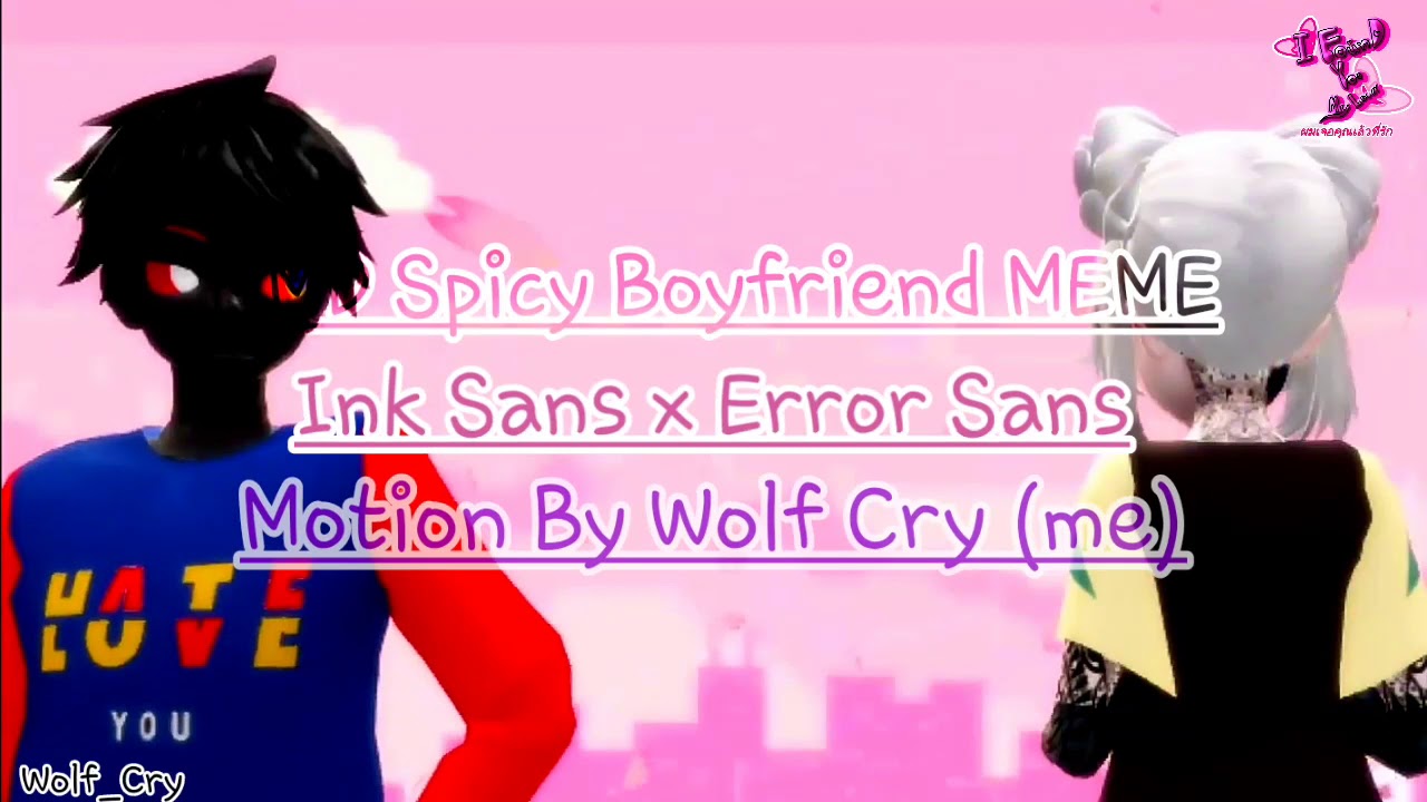 《MMD X Undertale》Spicy Boyfriend ♡Ink Sans x Error Sans♡[Motion DL ...