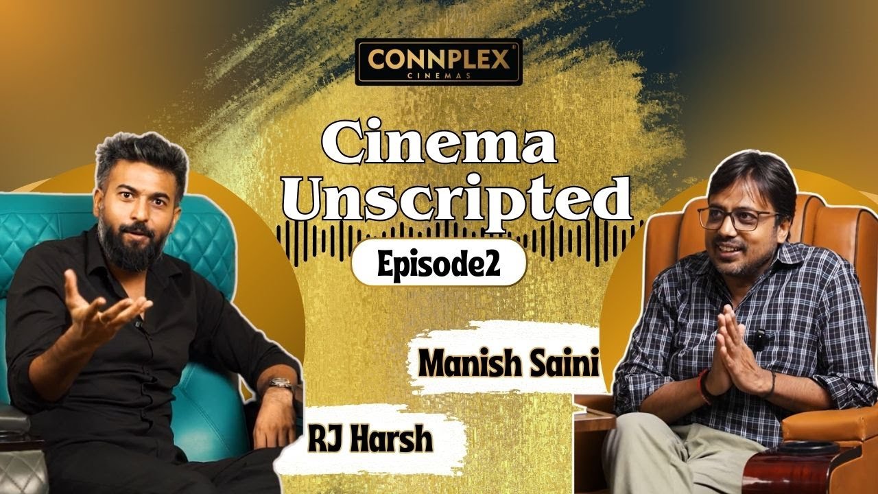From Script to Screen | Manish Saini |Filmmaking, Cinema vs OTT ...