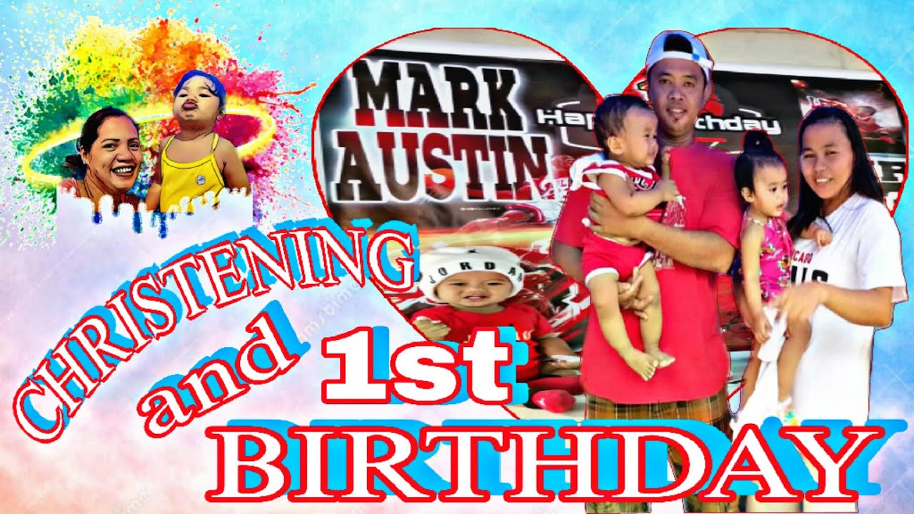 Christening and 1st Birthday of Mark Austin 10222023 - YouTube