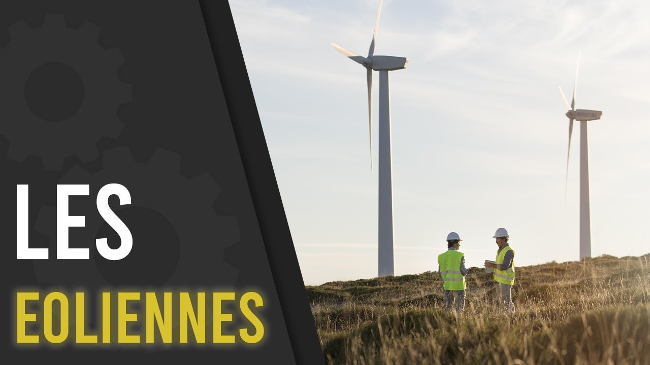 ⚡Les Différents Types D'éolienne et Leurs Fonctionnement⚡ - YouTube