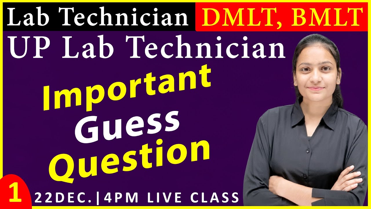 UP Lab Technician | Question | DMLT | BMLT | Paramedical Live Classes ...