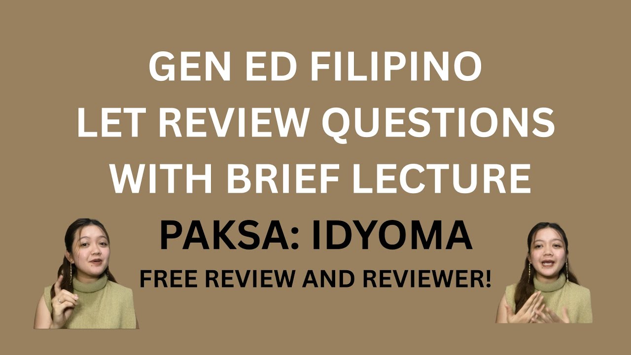 GEN ED FILIPINO LET REVIEW QUESTIONS WITH LECTURE #2 (FREE REVIEW ...