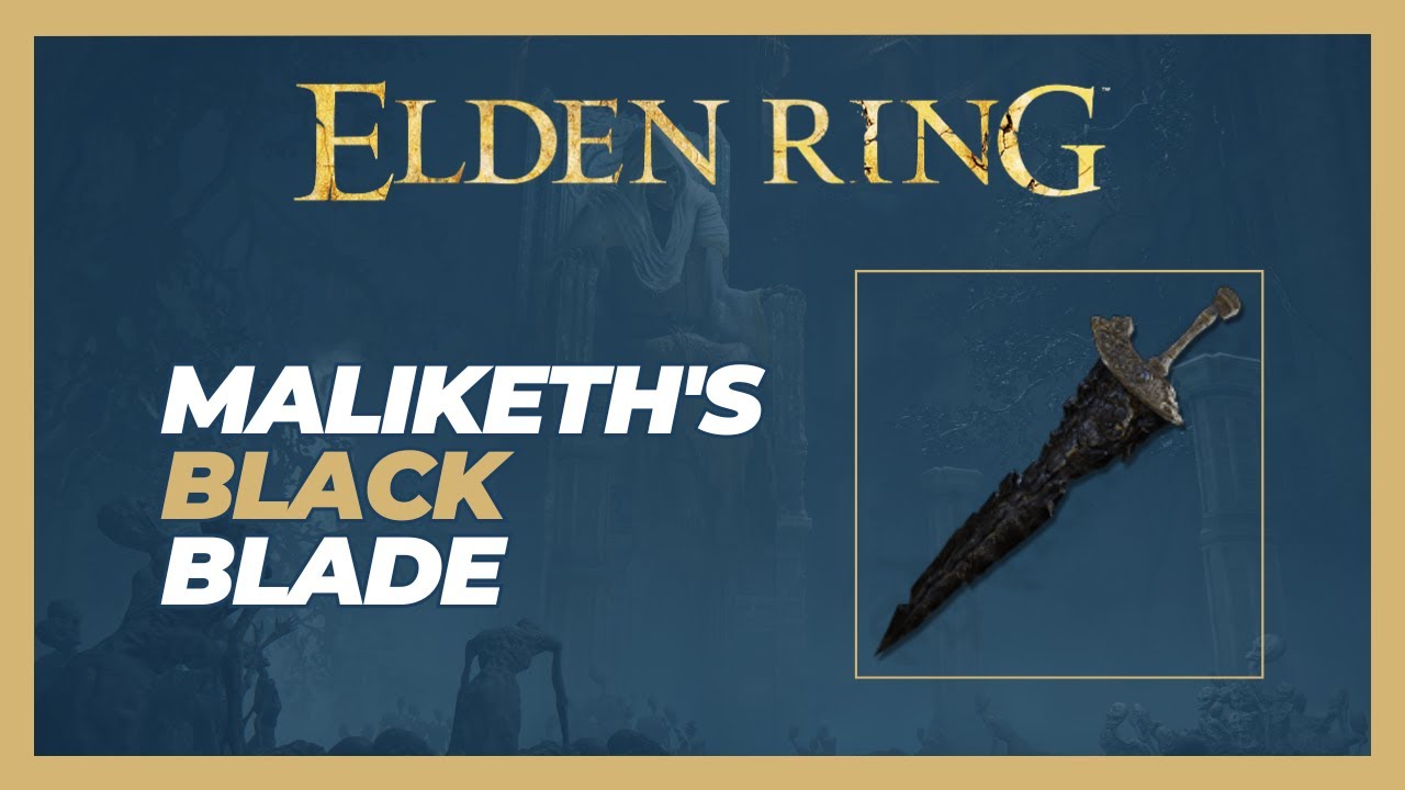 Maliketh's Black Blade Weapon Location - Elden Ring - YouTube