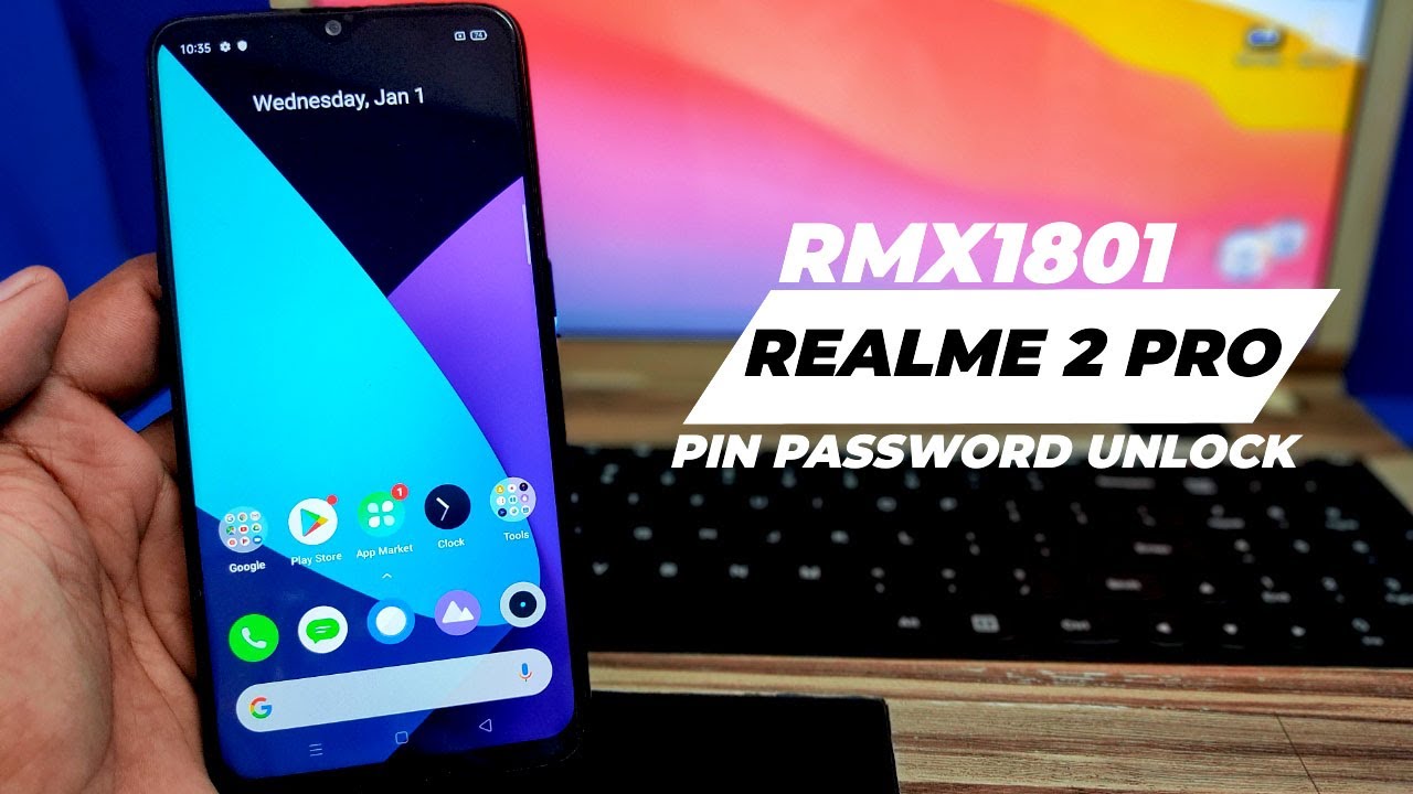 Realme 2 pro RMX1801 Pin Password Unlock Without PC | No Box/Dongle ...