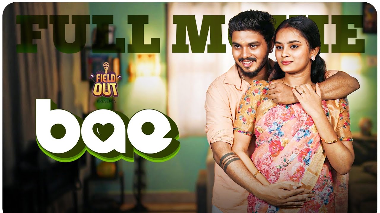 BAE - Full Movie Ft.Dinesh Krish | Priya Ganesh | Web Series | Field ...