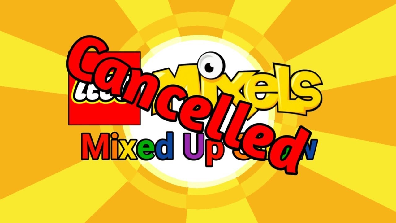 The Cancelled of Lego Mixels: Mixed Up Show - YouTube