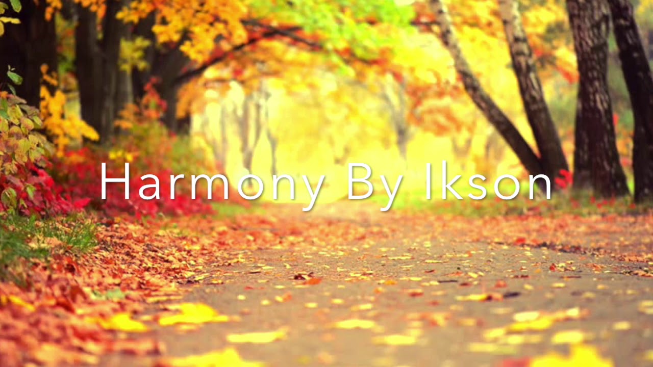 Harmony by Ikson - YouTube
