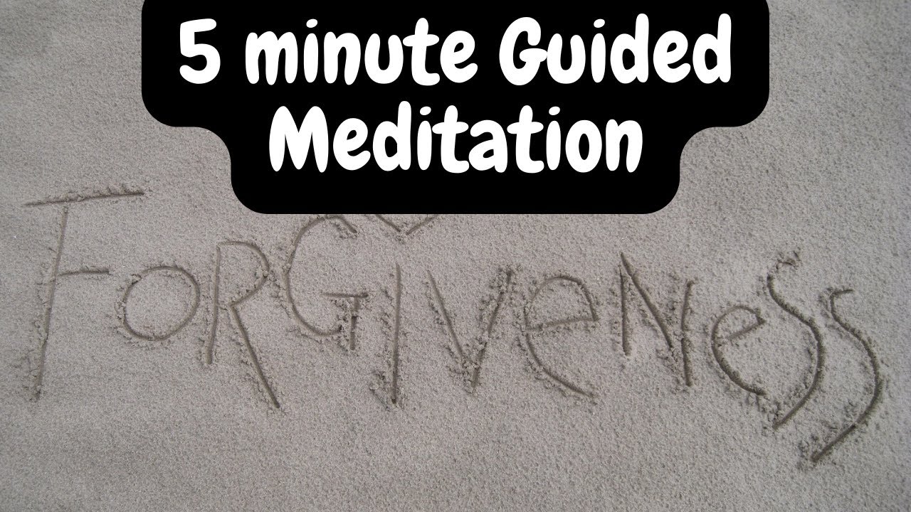 5-Minute Guided Mindful Forgiveness Meditation | Release Resentment and ...