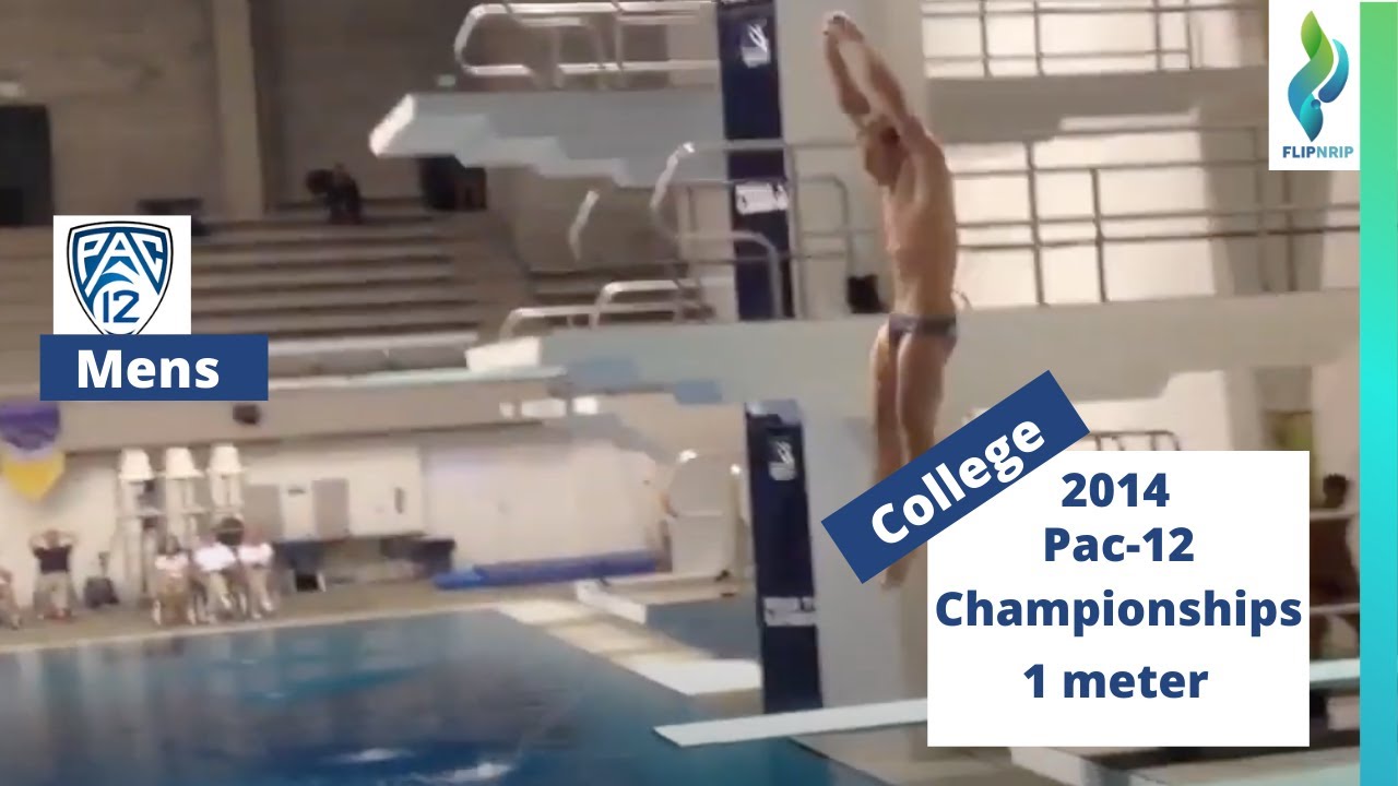 2014 1 meter springboard diving - Pac 12 Conference Diving ...