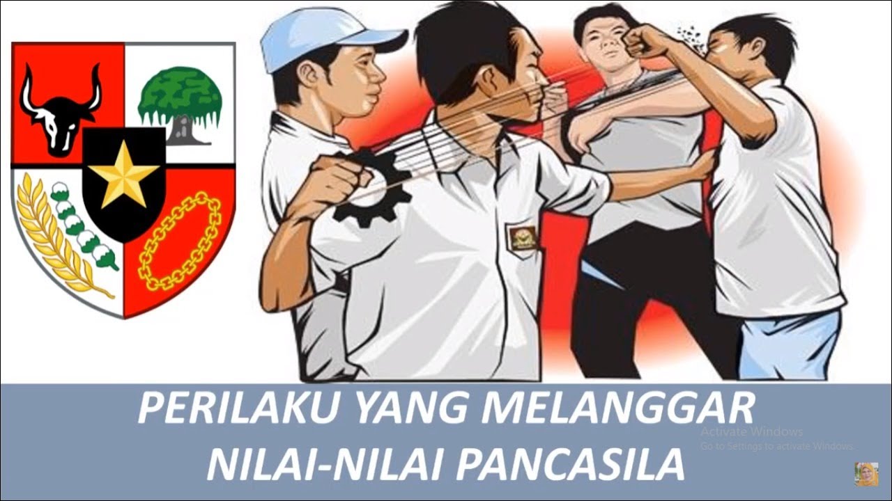 PERILAKU YANG MELANGGAR NILAI-NILAI PANCASILA - YouTube