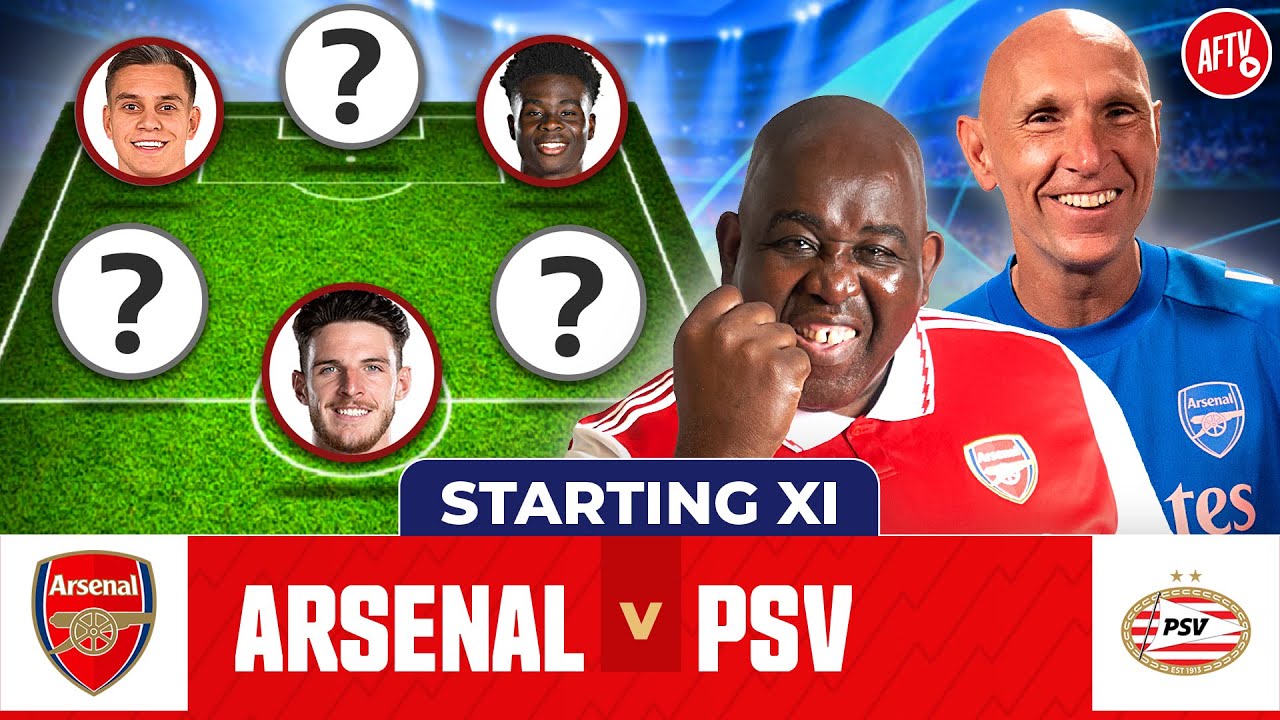 Arsenal vs PSV | Champions League | Starting XI Live - YouTube