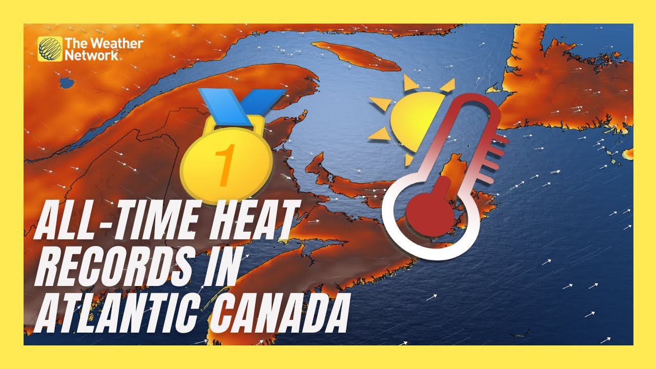 All-Time Heat Record Set In New Brunswick Amid Soaring Temperatures ...