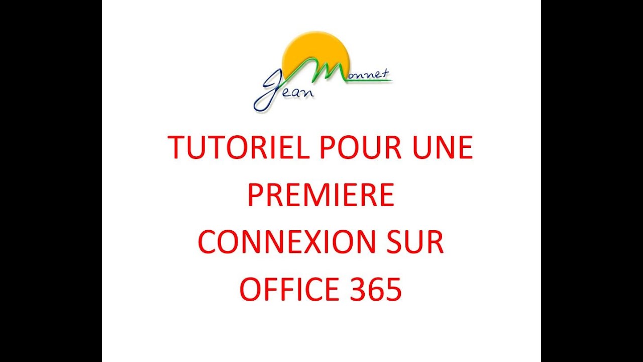 tutoriel de connexion office 365 LEAPJMONNET - YouTube