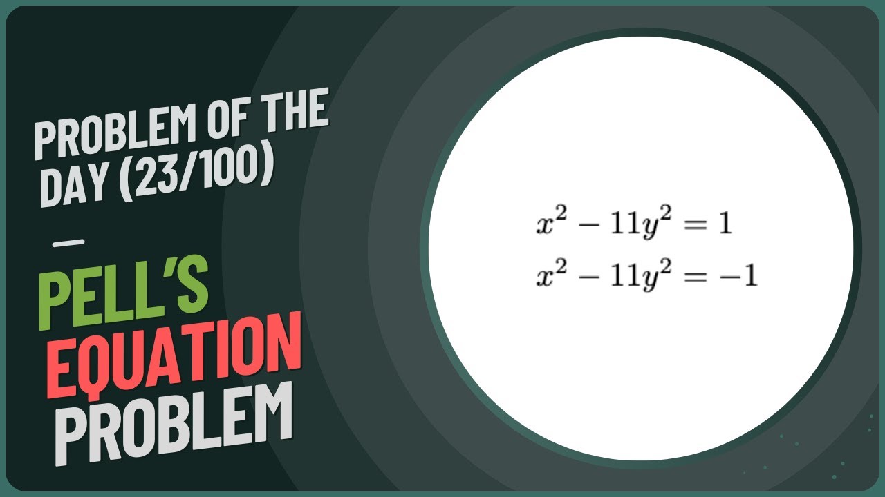Problem of the Day | Pell's Equation Example | DAY 23/100 - YouTube