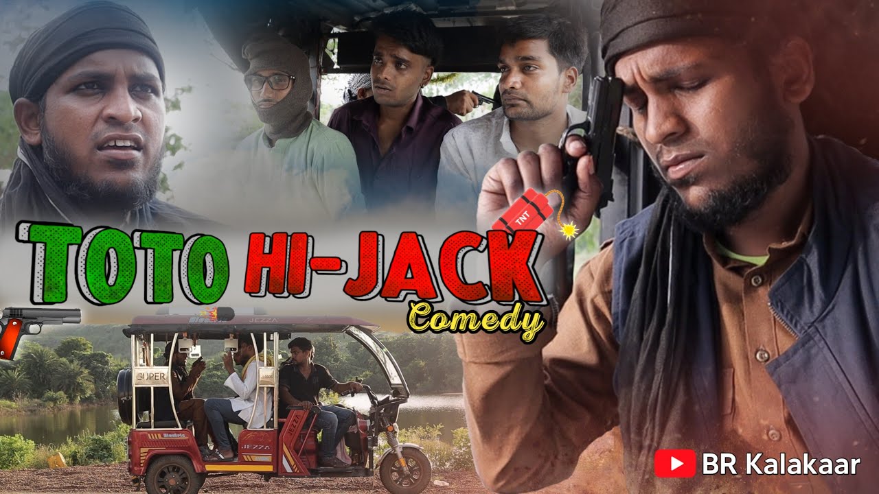 TOTO HI-JACK / COMEDY Video / BR kalakaar - YouTube
