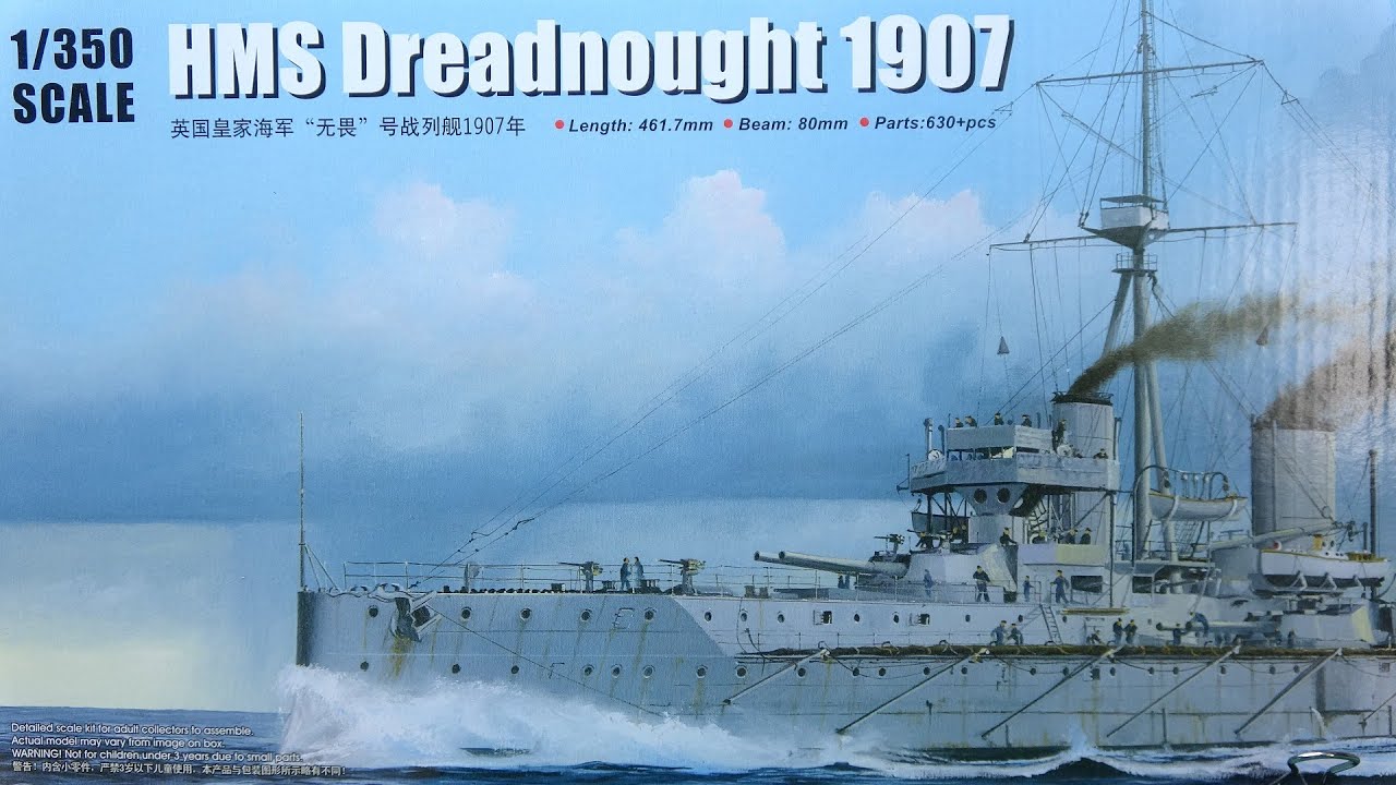 TRUMPETER HMS DREADNOUGHT 1907 INTRODUCTION 1 350 - YouTube
