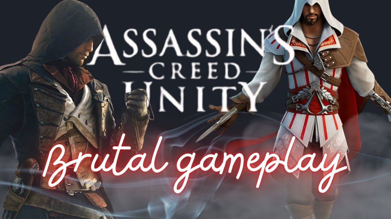 Assassin's Creed Unity Brutal Gameplay With Ezio outfit #ezio # ...