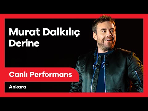 Murat Dalkılıç - Derine | Canlı Performans | Ankara Kültür Yolu Festivali