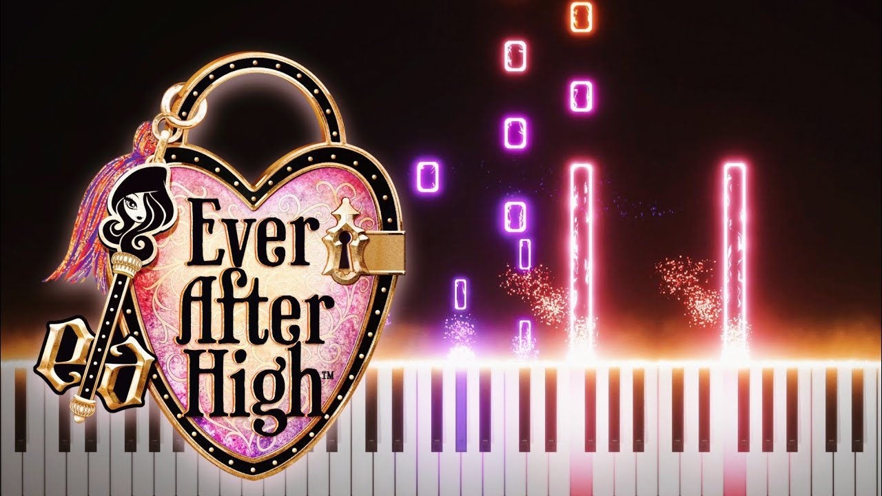 Ever After High Theme Song | PIANO COVER (3k subs special) - YouTube