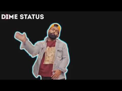 New what'sapp status rap by dime status