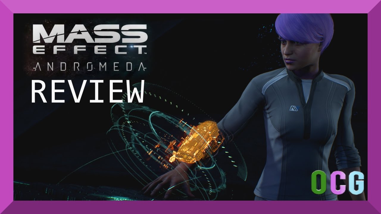 Mass Effect: Andromeda Review | Mild Spoilers - It's Good, Okay? - YouTube