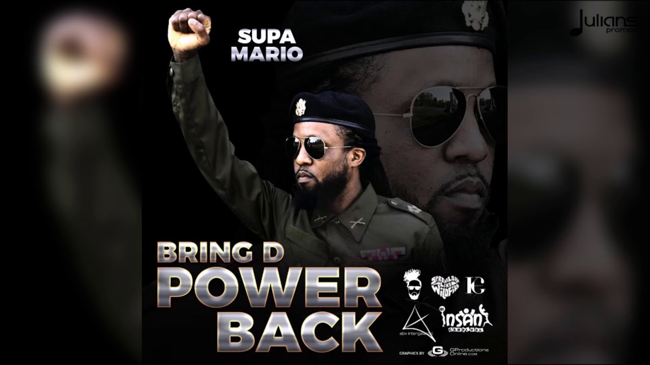 Supa Mario - Bring D Power Back "2018 Soca" (Official Audio) - YouTube
