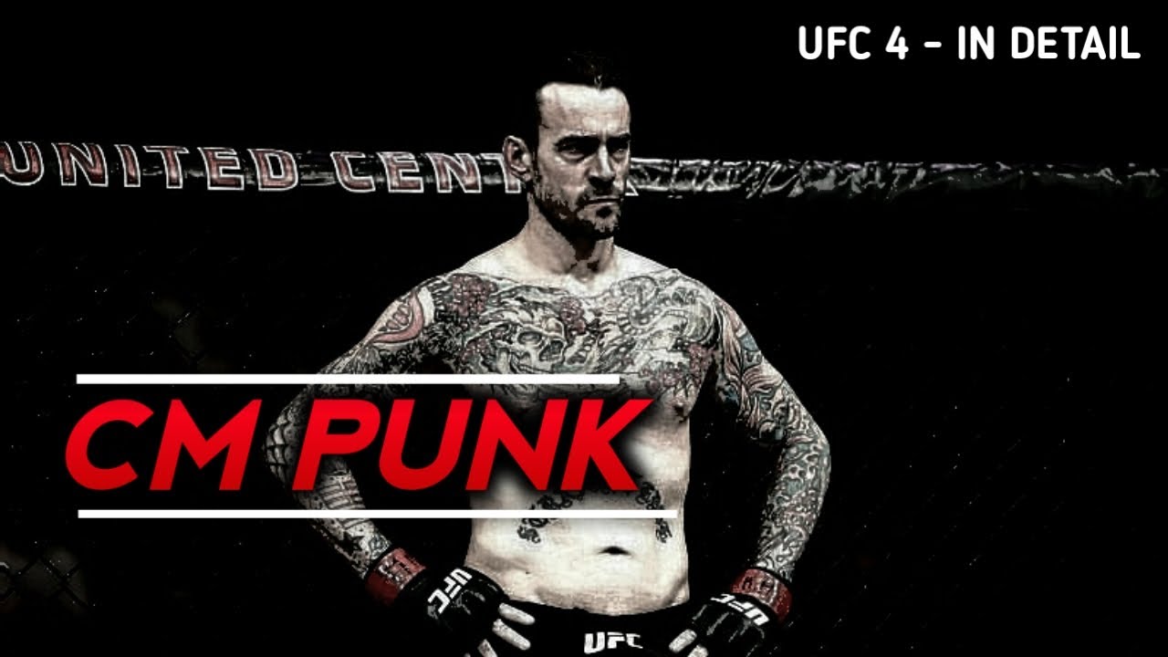 The Most OVERPOWERED Fighter in UFC 4 - CM Punk (In Detail Ep.152 ...