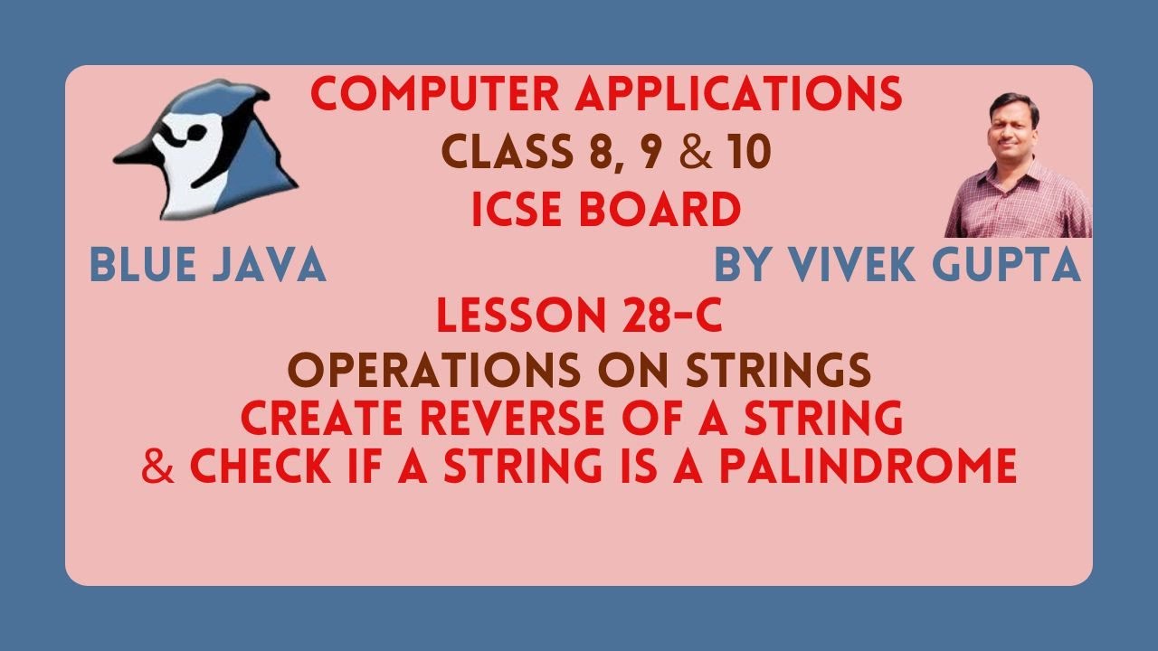 Create reverse of a string in Java and find if a string is palindrome or not. - YouTube