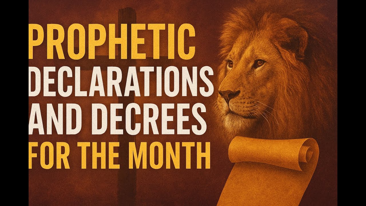 5 PROPHETIC DECLARATIONS AND DECREES FOR THE MONTH - YouTube