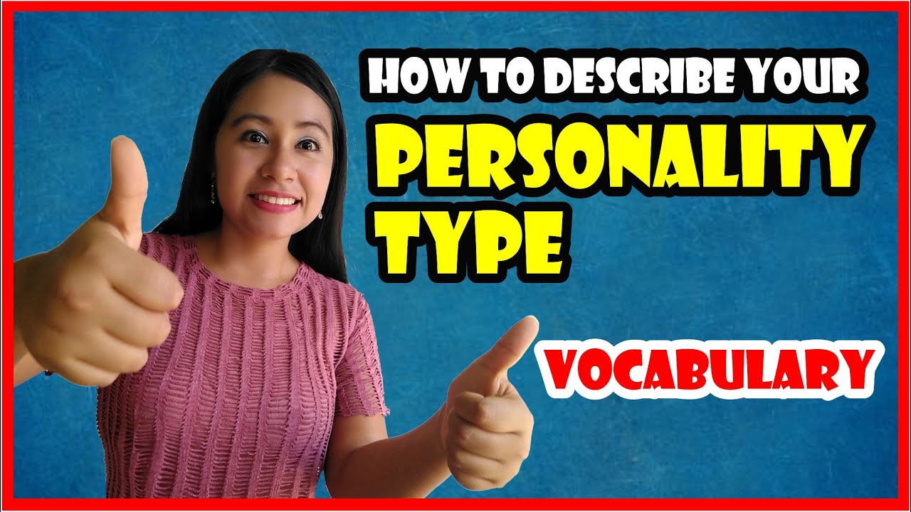 Vocabulario: PERSONALITY TYPES - Clase COMPLETA - YouTube