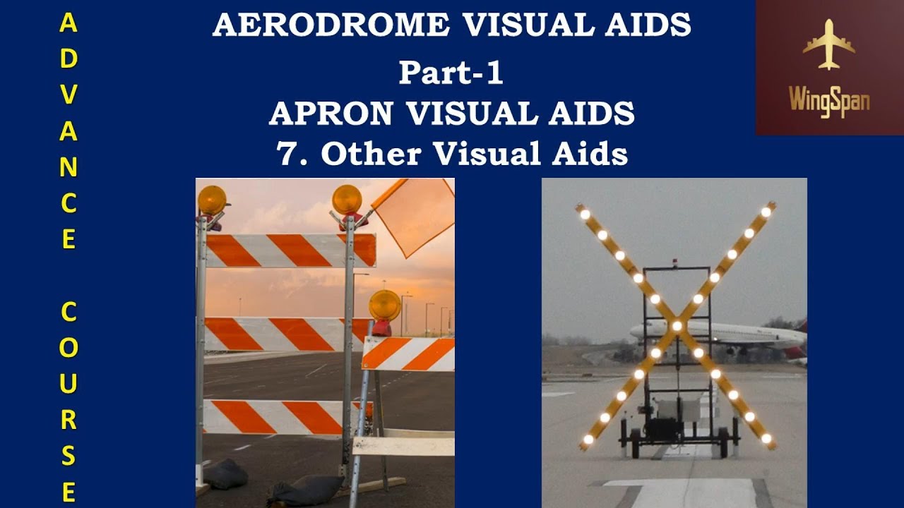 7. Other Visual Aids on Apron | Advanced Aerodrome Visual Aids Course ...