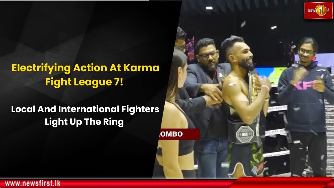 Electrifying Action At Karma Fight League 7!: Local And International ...
