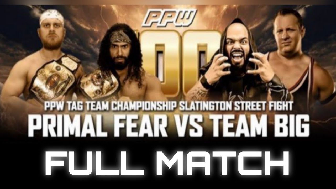 Primal Fear vs Team Big - PPW Tag Team Title Street Fight Match: PPW ...
