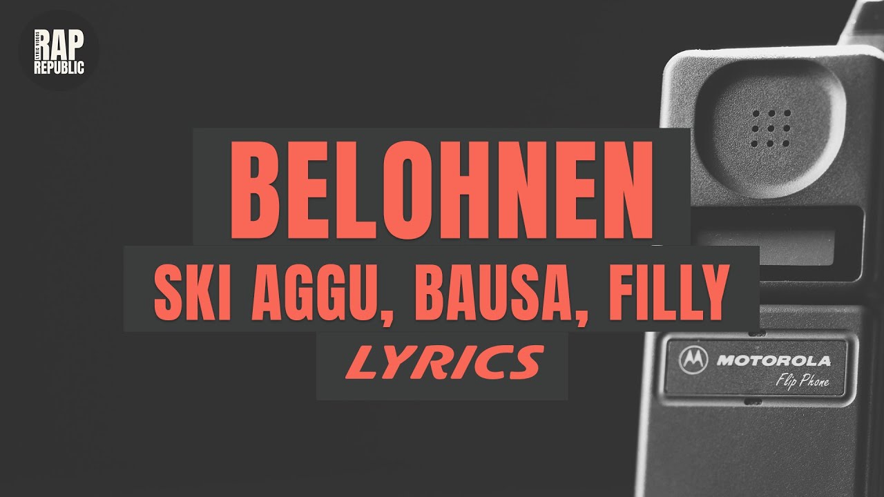 Ski Aggu, Bausa, FILLY, BUNT. - BELOHNEN (Lyric Video) - YouTube