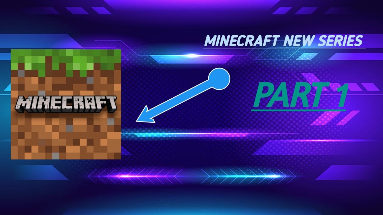 Minecraft New Series Part 1 - Mine And Get Tools - YouTube