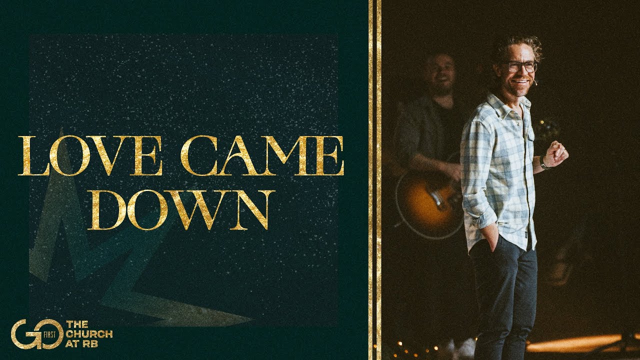 Love Came Down | Church Online | Jared Herd - YouTube