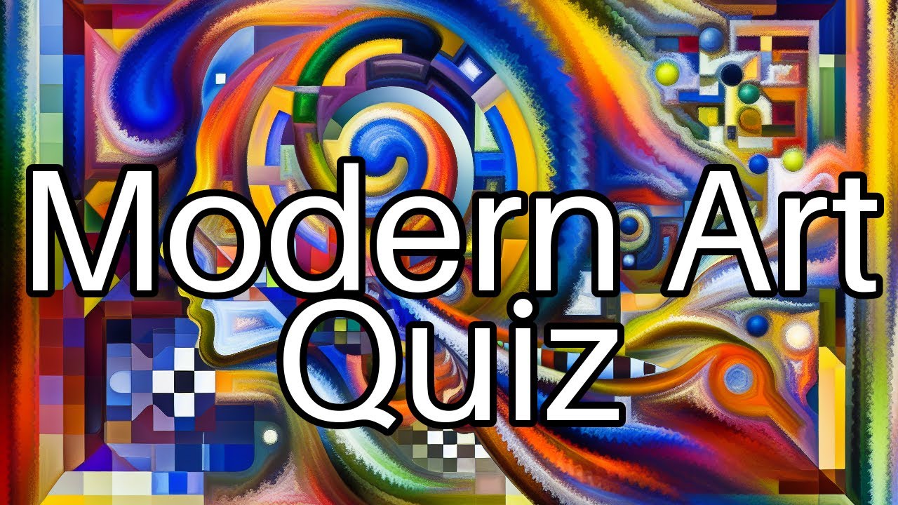 Test Your Knowledge: Modern Art Challenge 🎨 Can You Score 100%? - YouTube