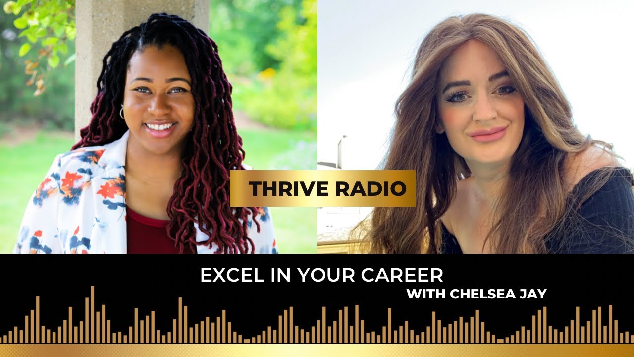 Excel In Your Career with Chelsea Jay - YouTube