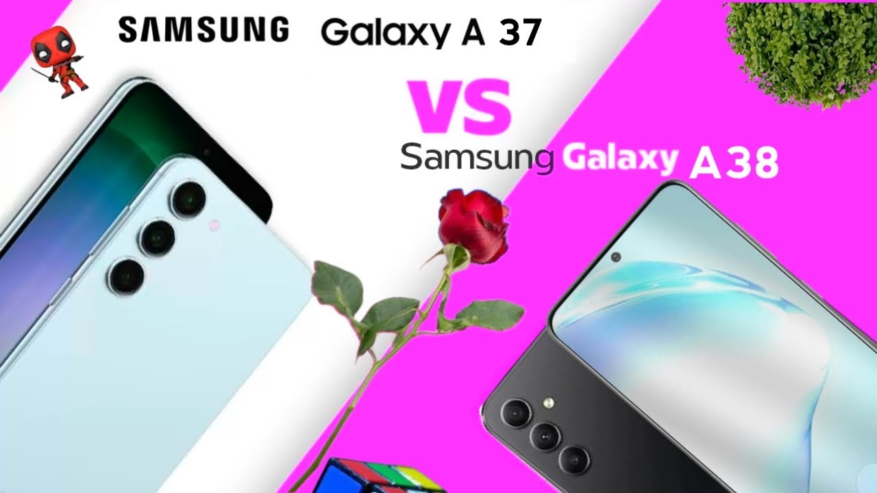 GALAXY A38 VS GALAXY A37: COMPARISON :WHICH ONE IS BEST ? - YouTube