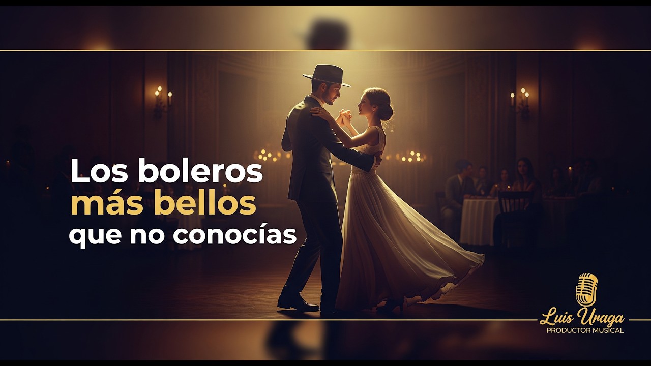 Boleros Mágicos: Joyas Inéditas de la Nueva Era del Romance 💖 Descubre ...