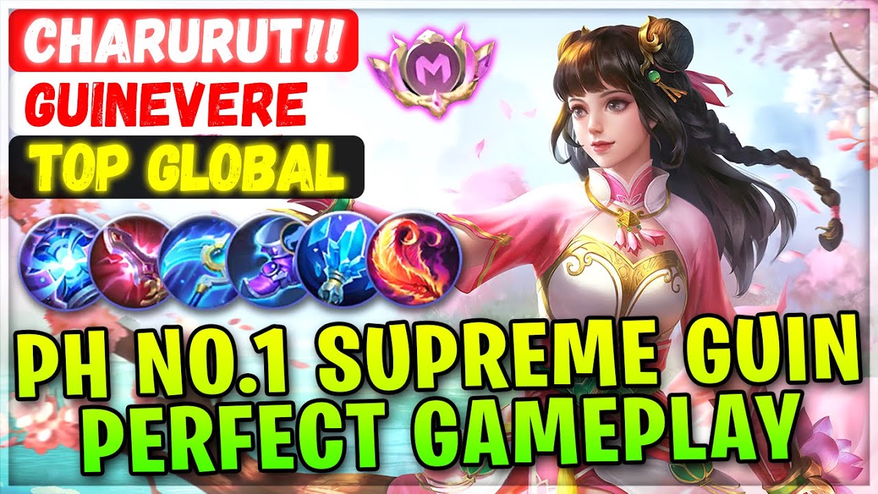 PH No.1 Supreme Guin Perfect Gameplay [ Top Global Guinevere ] Charurut ...
