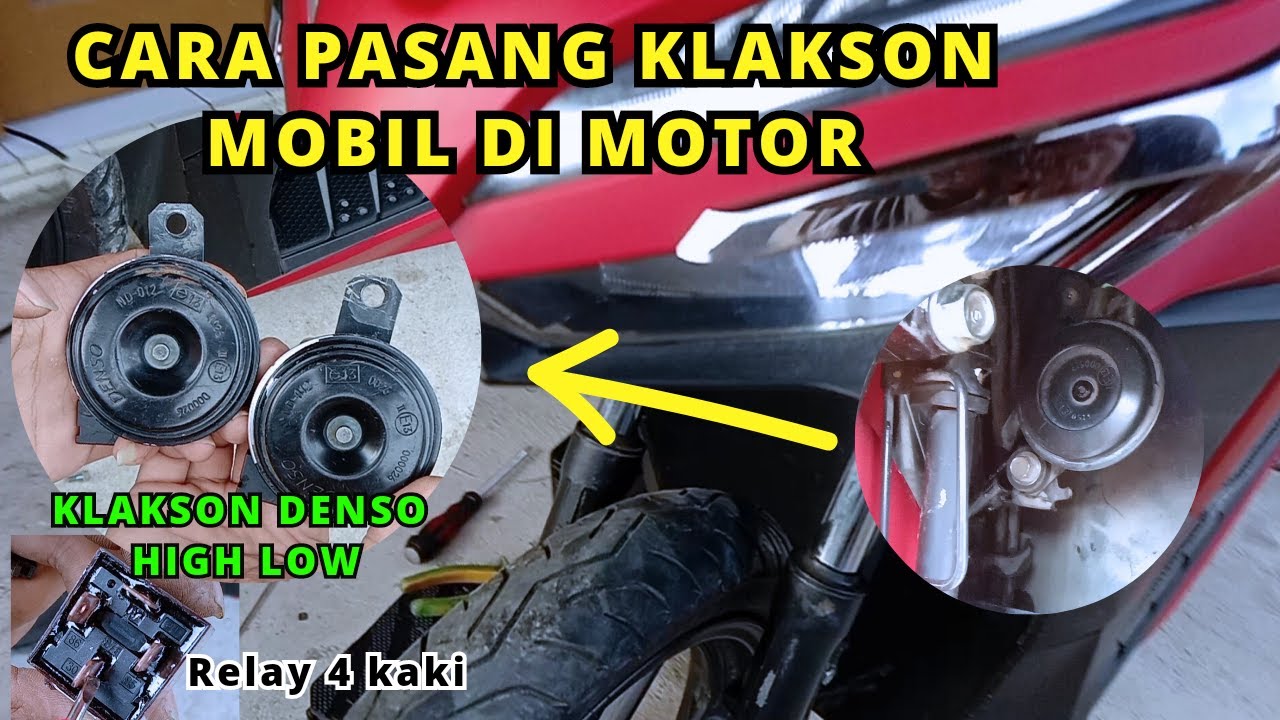 Hati Hati Dikira Mobil,!!! CARA PASANG KLAKSON MOBIL UNTUK SEMUA MOTOR ...