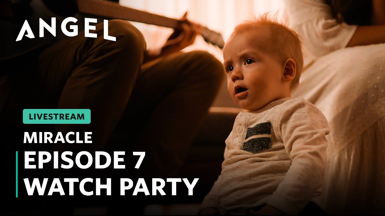 This is MIRACLE | A New Series on Angel | Episode 7 Watch Party - YouTube