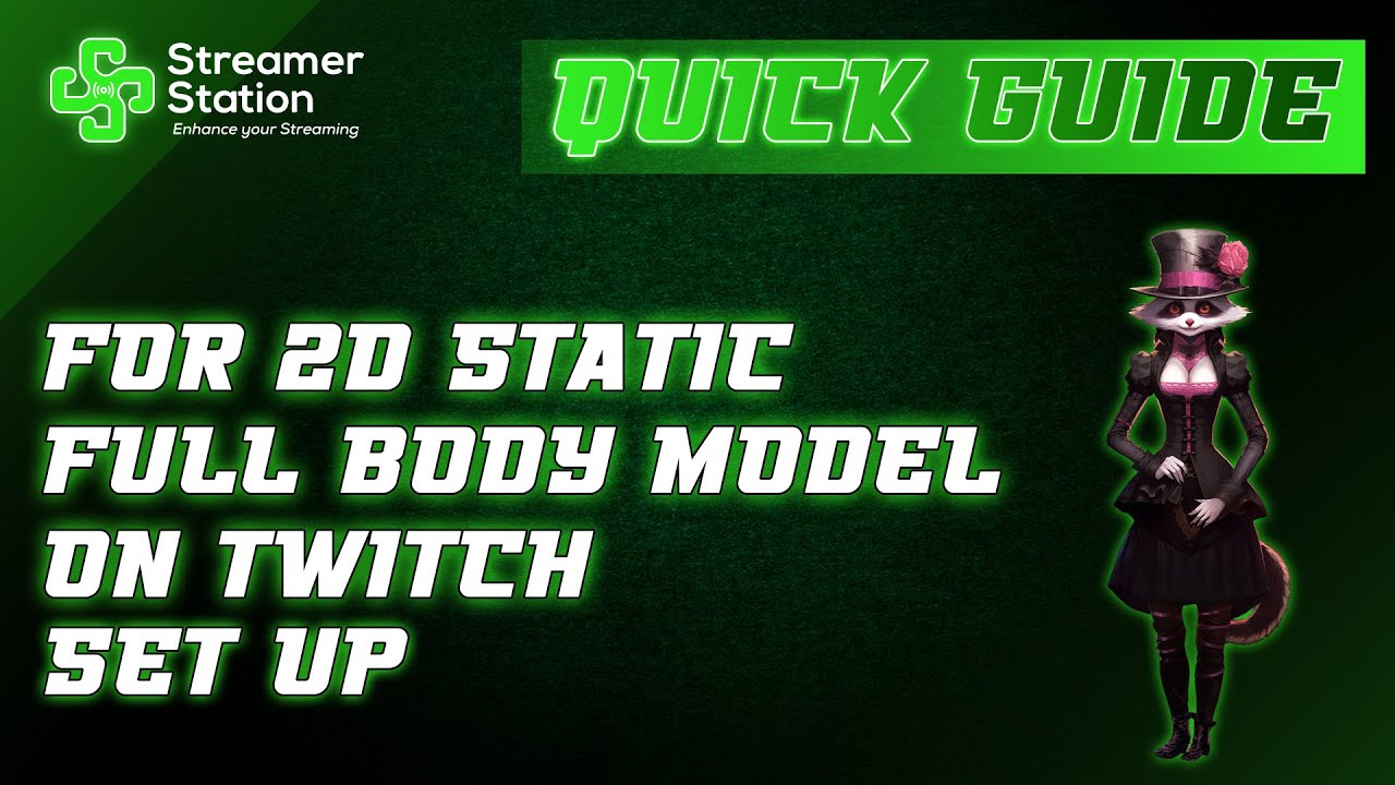 How to Attach a 2D Static Full Body Model on Twitch |STEP BY STEP ...