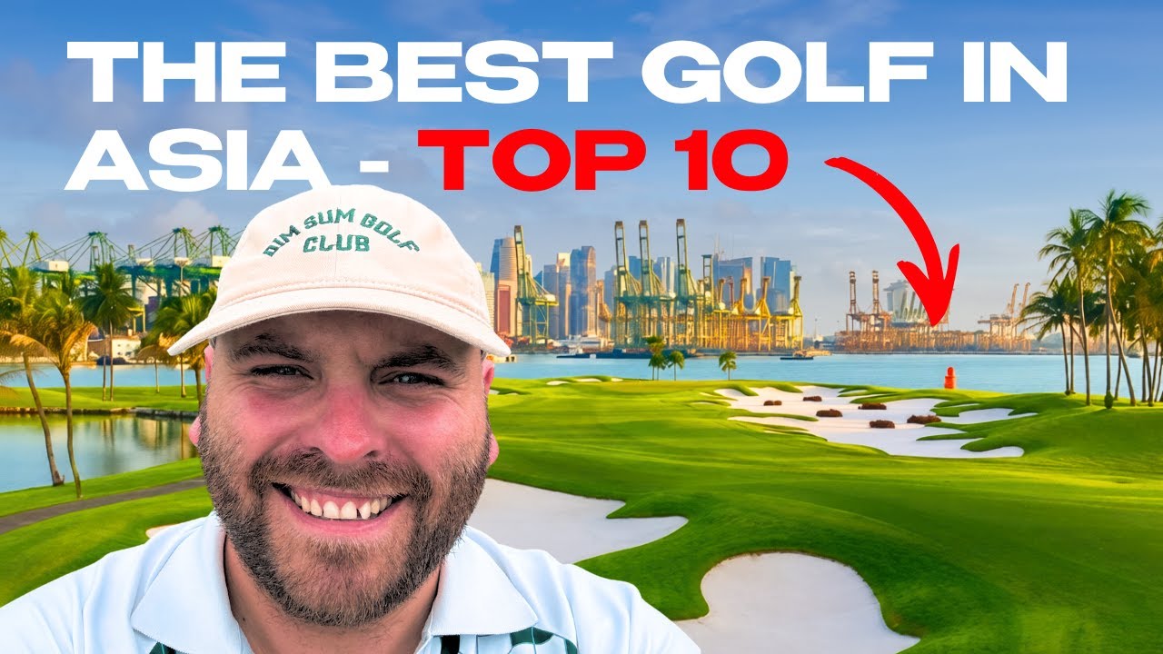 The Best Golf in Asia - Top 10 Ranked 🌏 - YouTube