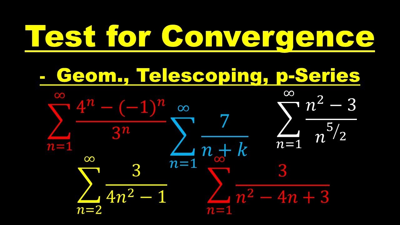 Review 1: Convergence Test for Series - Geometric, Telescoping ...