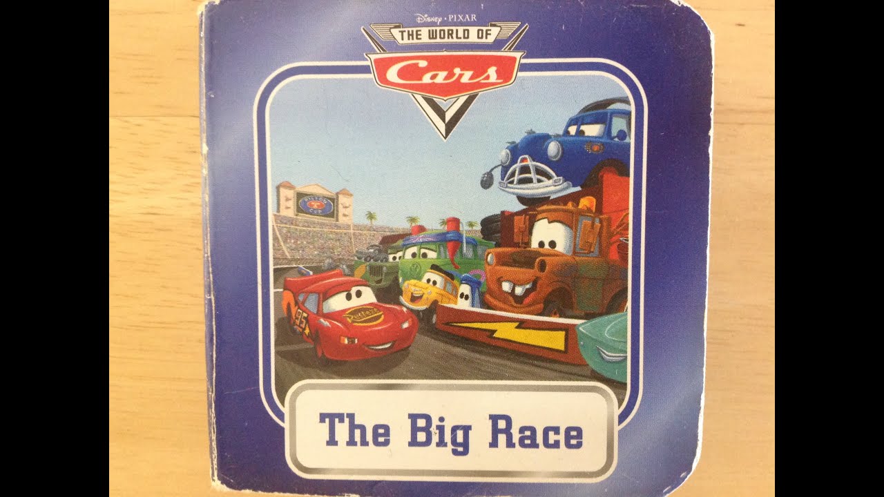 Walt Disney's Cars The World of Cars: The Big Race Read Aloud - YouTube