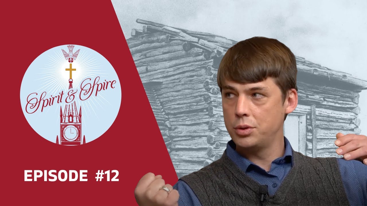 Birth in a Log Cabin, Lord of the Rings, & the Love of God with Isaac ...