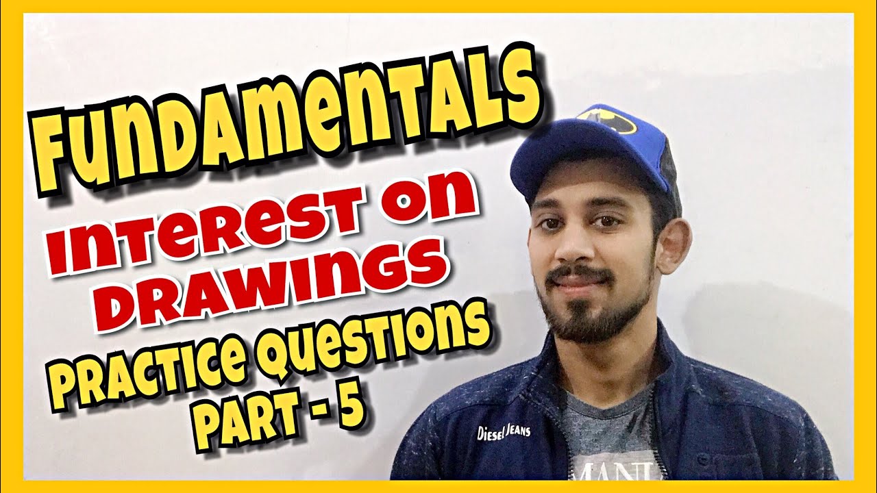 Fundamentals | Interest on drawings | Accounts | partnership | Class 12 ...
